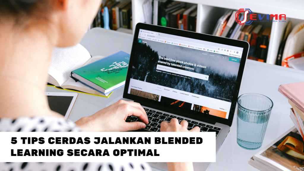 5 Tips Cerdas Jalankan Blended Learning Secara Optimal | SEVIMA