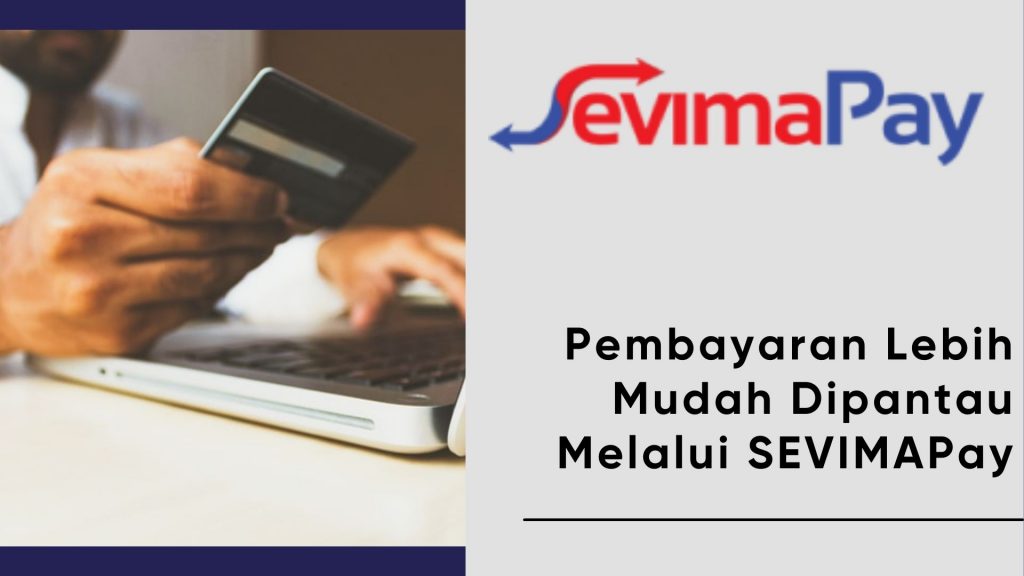 Pembayaran Lebih Mudah Dipantau Melalui SEVIMAPay | SEVIMA