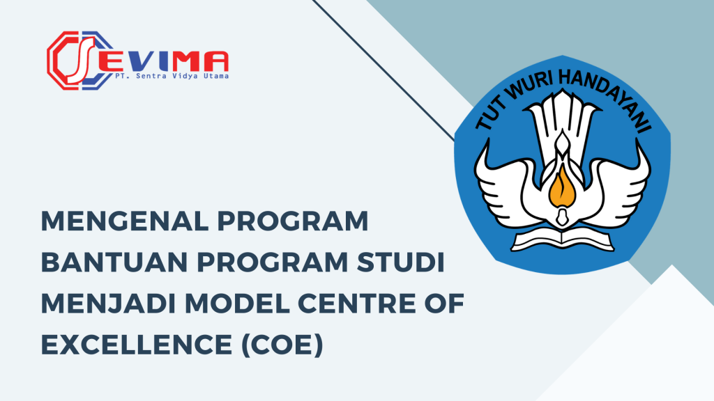 Mengenal Program Bantuan Program Studi Menjadi Model Centre of ...