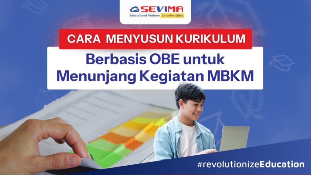 Cara Menyusun Kurikulum Berbasis OBE untuk Menunjang Kegiatan MBKM