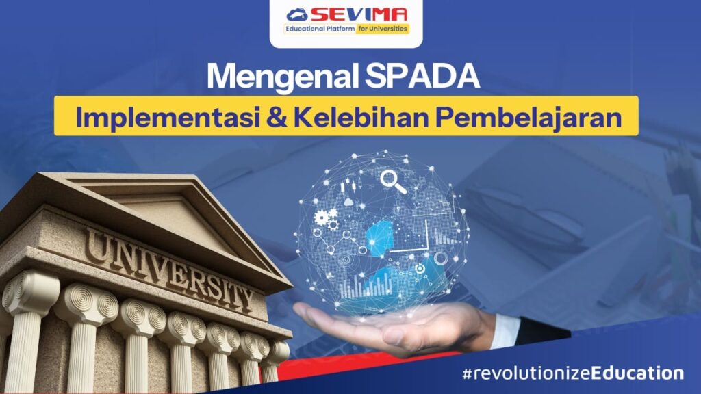 Apa Itu SPADA? Pengertian, Tujuan, Implementasi, Kelebihan & Manfaatnya ...