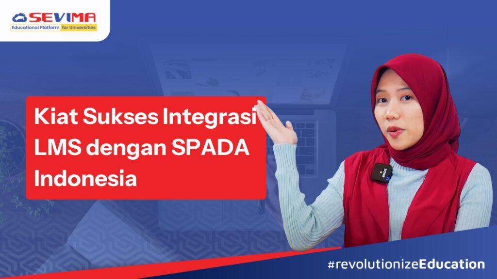Kiat Sukses Integrasi LMS dengan SPADA Indonesia | SEVIMA