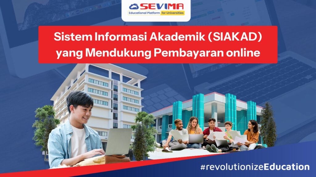 Sistem Informasi Akademik (SIAKAD) yang Mendukung Pembayaran Online ...